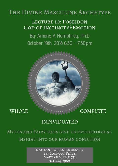 Divine Masculine Archetype: Lecture 10 - Maitland Wellness Center